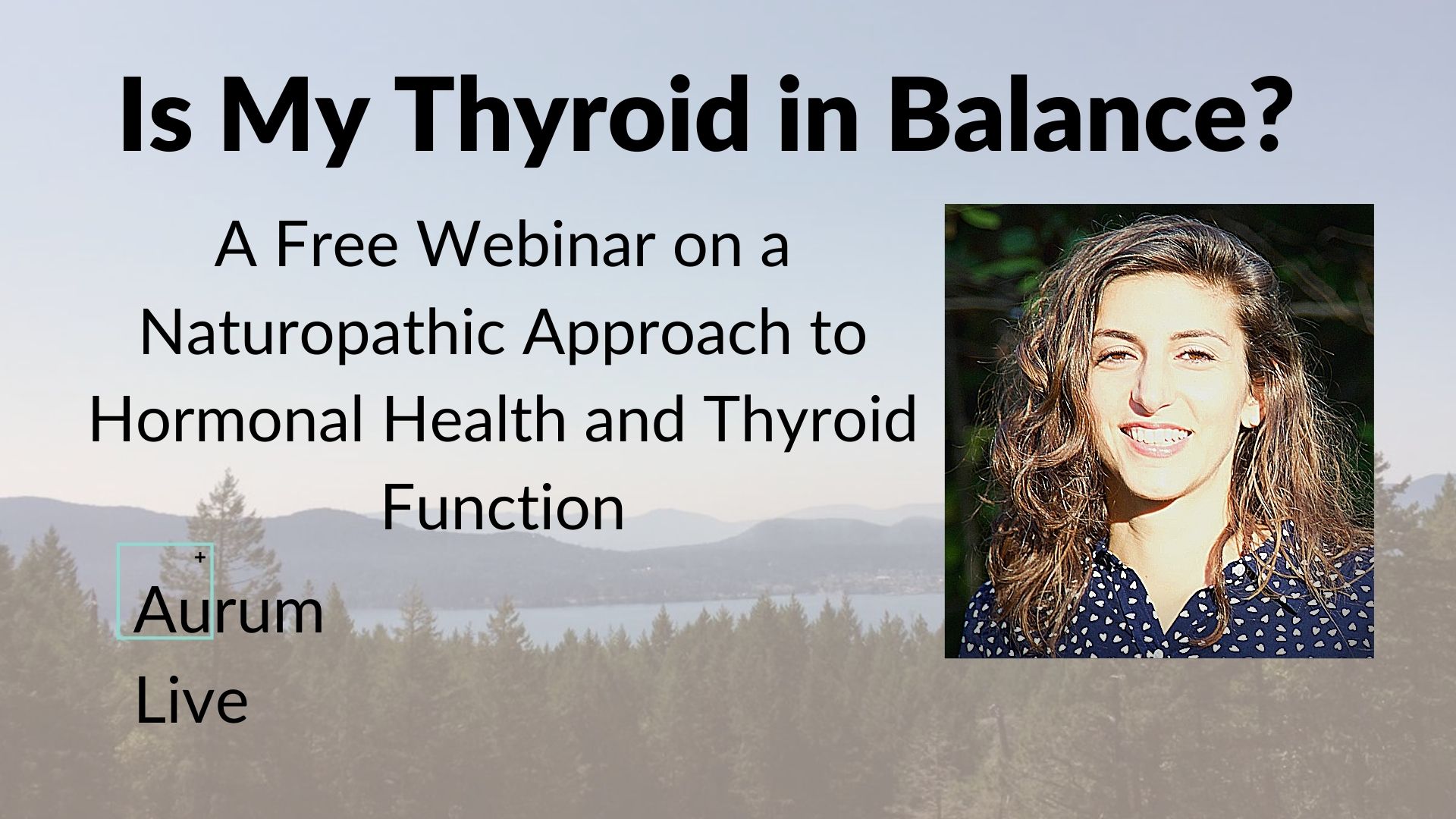 How to Know if Your Thyroid is in Balance: A Naturopathic Approach to ...